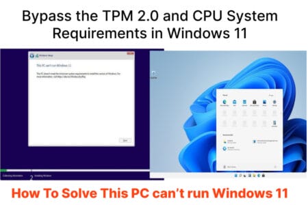Bypass the TPM 2.0 and CPU System Requirements in Windows 11