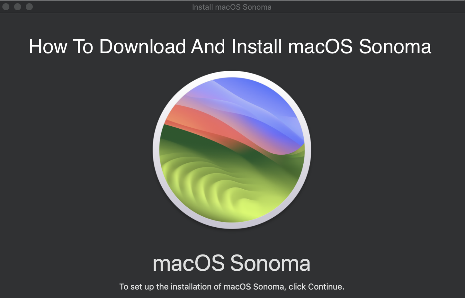 How To Download And Install macOS Sonoma