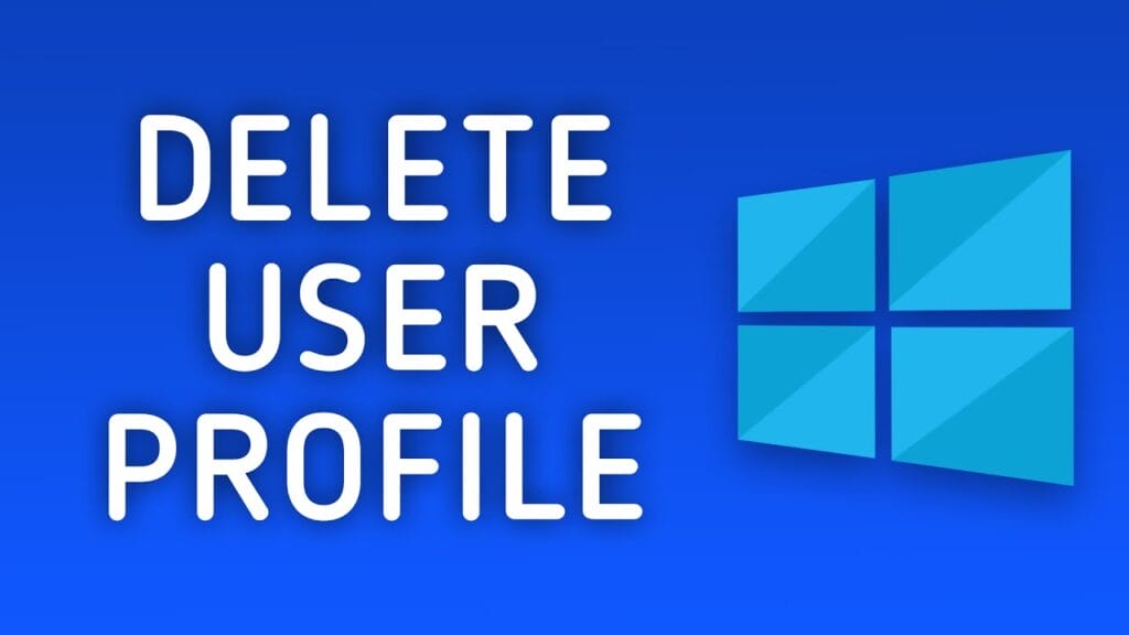 How to Delete User Profile of an Account in Windows 10