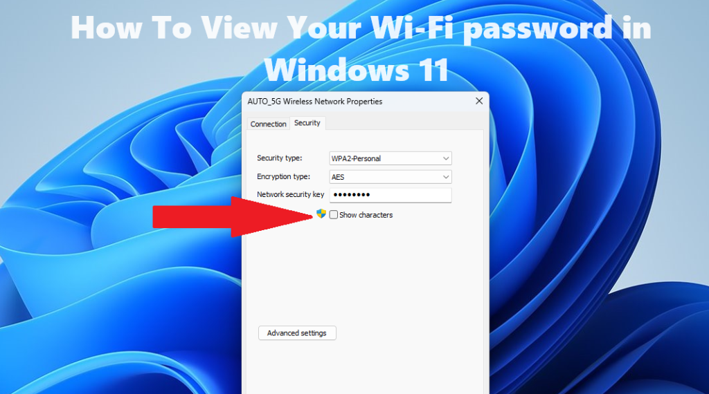 How To View Your Wi-Fi password in Windows 11