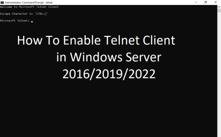 How To Enable Telnet Client in Windows Server 2016/2019/2022