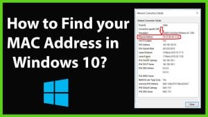 How To Find The MAC/Physical Address In A Windows 10 Computer