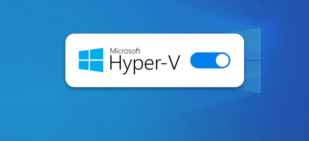 How To Install Hyper-V In Windows Server 2016/2019/2022
